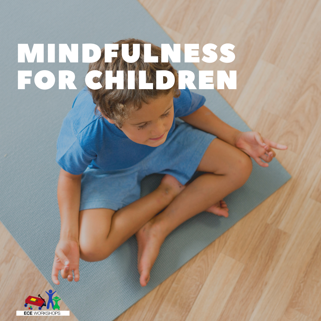 Mindfulness for Children in ECE - 45 Conversations Media & Education Ltd. Mindfulness for Children in ECE - 45 Conversations Media & Education Ltd.
